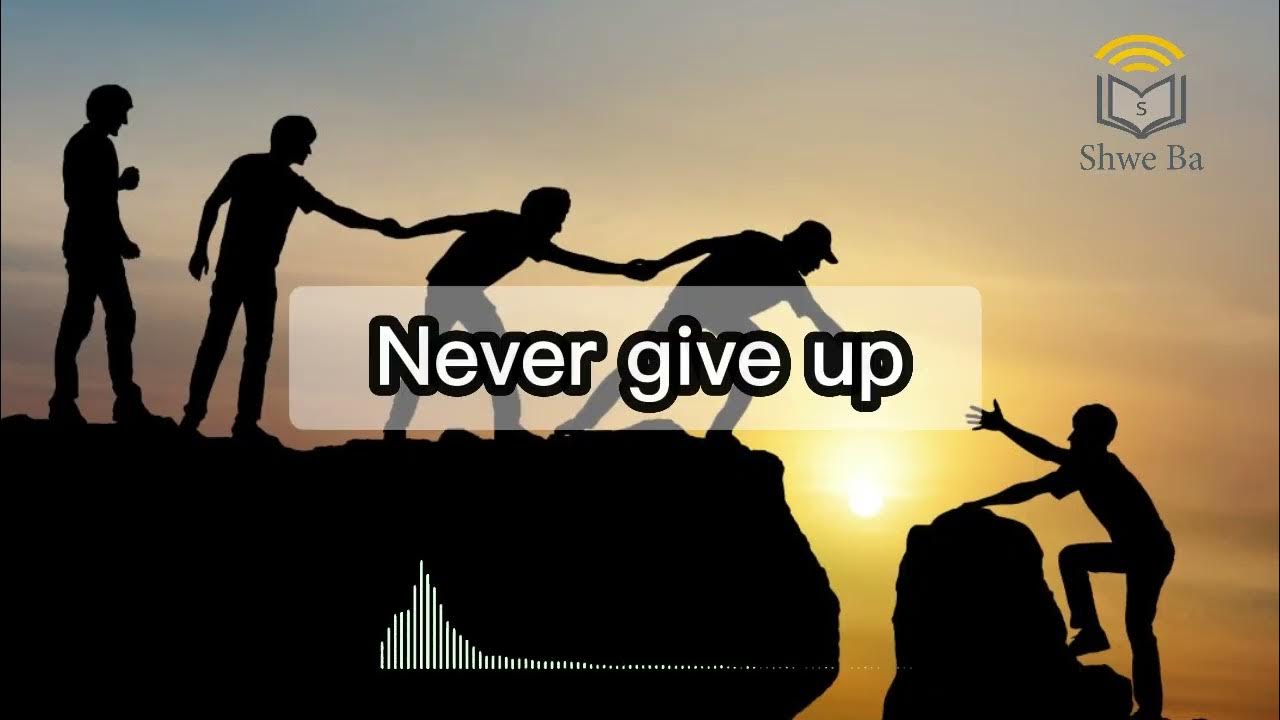 ရွှေဘ နဲ့ အတူencouragement အားပေးအား‌‌‌မြှောက်ပြုသော အင်္ဂလိပ်စကားပြောများလေ့လာရအောင် Youtube