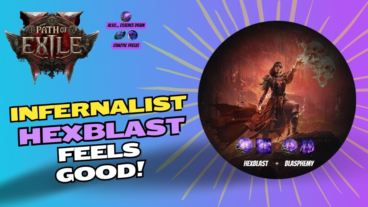 [PoE 2] Infernalist Hexblast Blasts Through Maps With a Semi-One Button ...