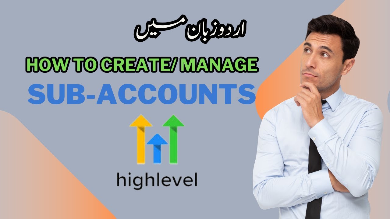 How to Create Subaccounts in Go High Level | Urdu Tutorial for Beginners | Go High Level - YouTube