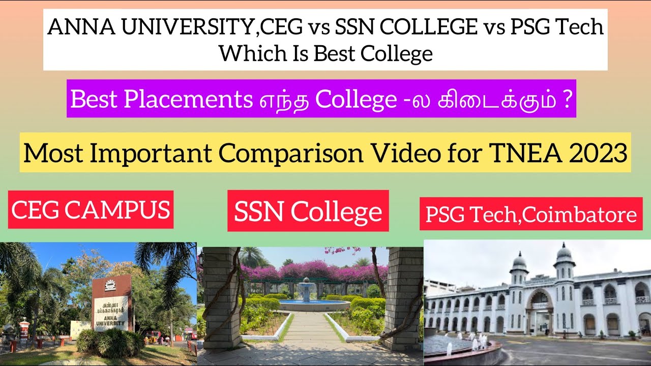 CEG vs SSN vs PSG Which Best College|எதுல படித்தால் நல்ல வேலை வாய்ப்பு ...