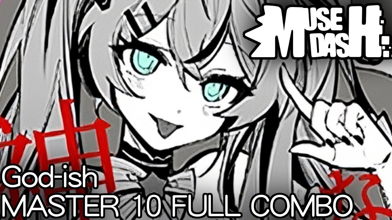 【Muse Dash x Hatsune Miku】God-ish / 神っぽいな - MASTER 10 FULL COMBO - YouTube