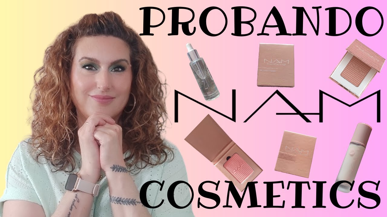 PROBANDO "NAM COSMETICS" - YouTube