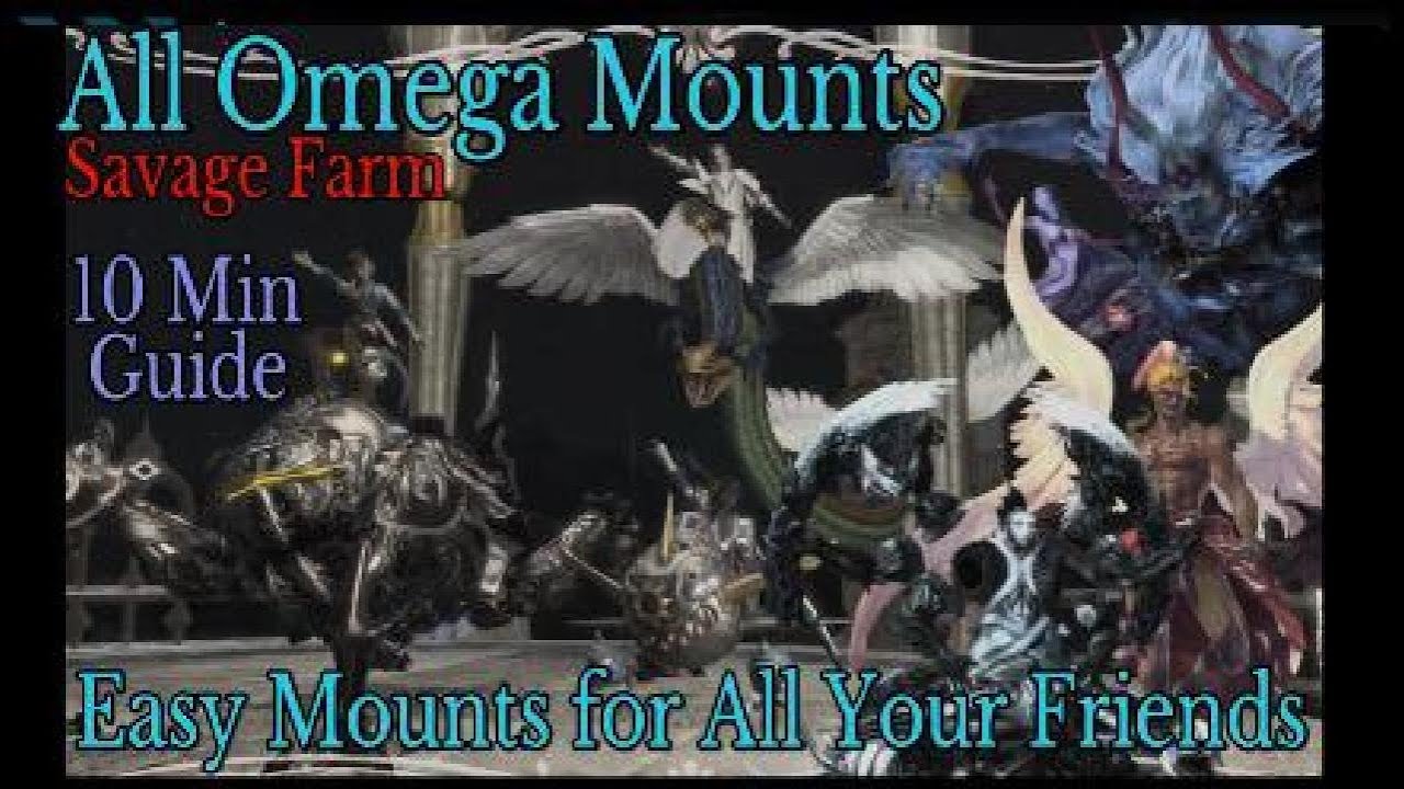 FFXIV: All Omega Savage Mounts - Unsynced Farm Guide (O4S/O8S/O12S ...