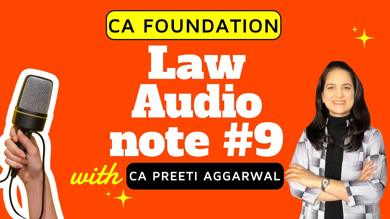 CA Foundation Law | Audio Note #9 | Law minis - YouTube