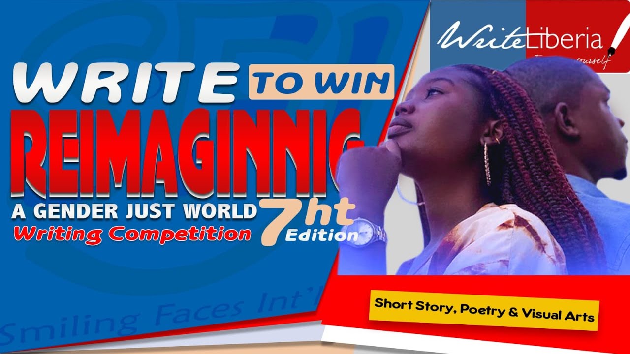 Write Liberia Annual Creative Arts Competition_2022 | 7th Edition - YouTube