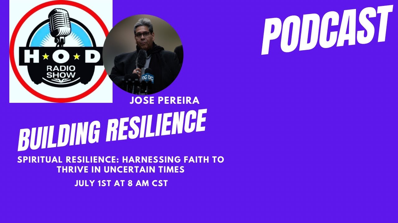 Podcast Building Resilience:Spiritual Resilience-Harnessing Faith to ...