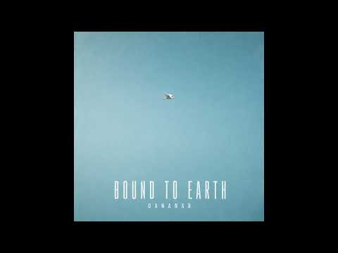 Dananar - Bound to Earth [Single]