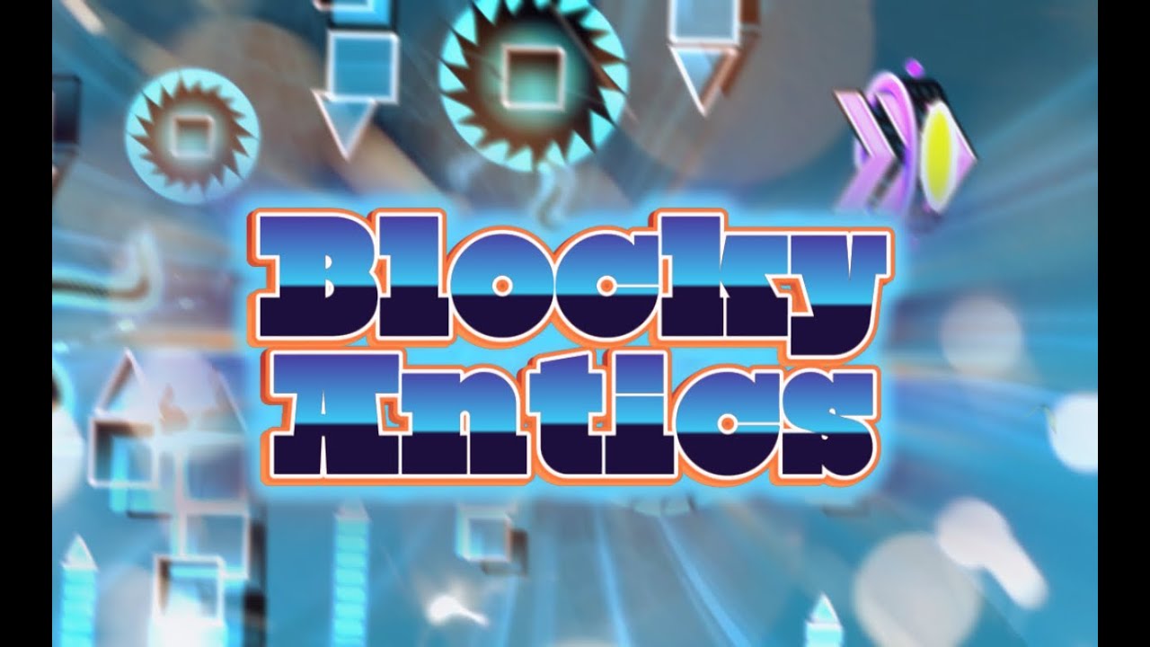 Blocky Antics by Raaaptor(me) 9-10* easy demon - YouTube