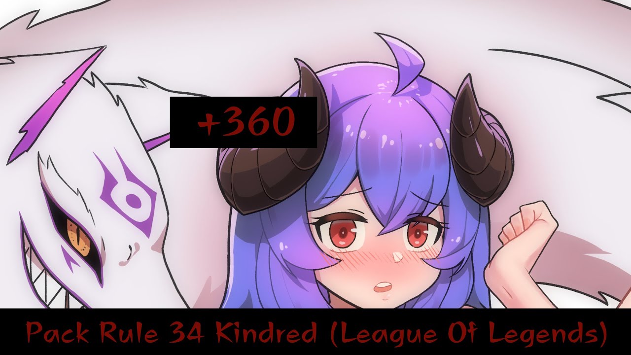 Pack De Imágenes Rule 34 De Kindred League Of Legends Por Mf Y Drive
