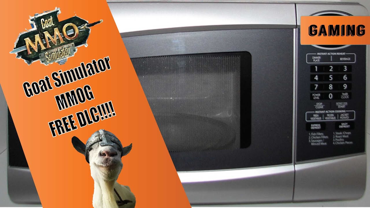 Let's Play Goat Simulator MMOG DLC! MIRCOWAVE GOAT !!FTW!! - YouTube