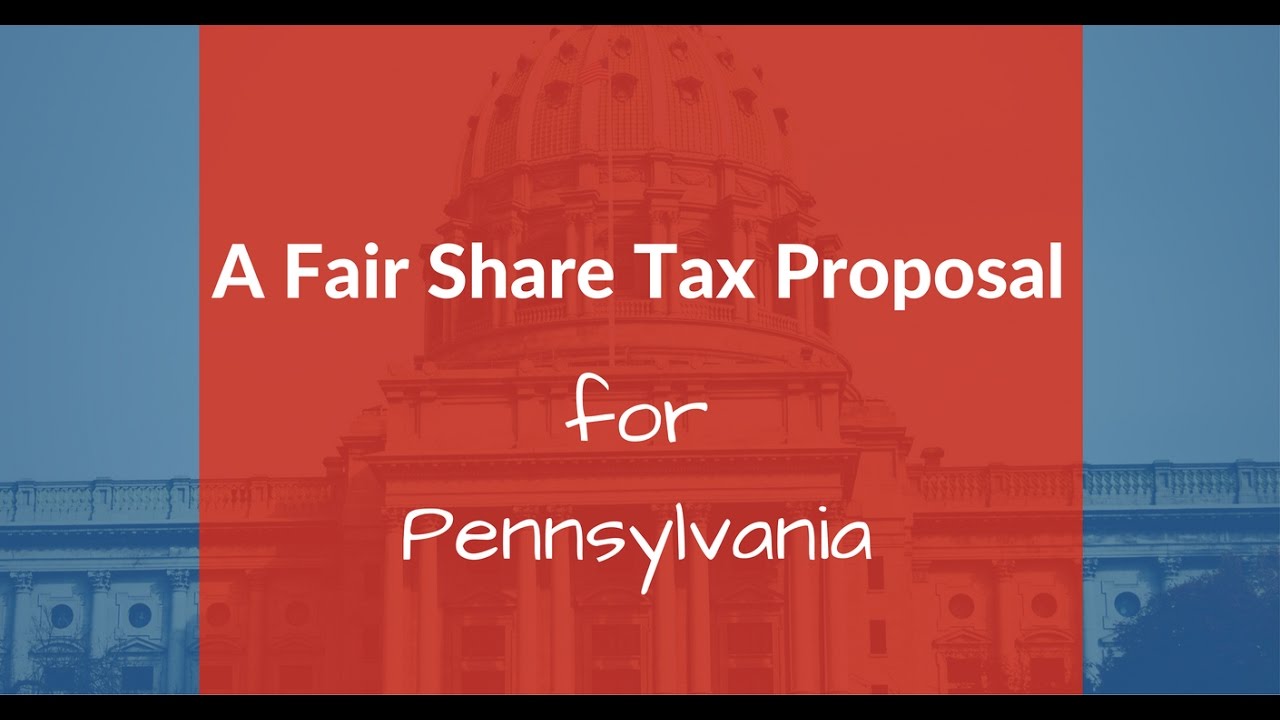 Webinar: Fair Share Tax Proposal for Pennsylvania - YouTube