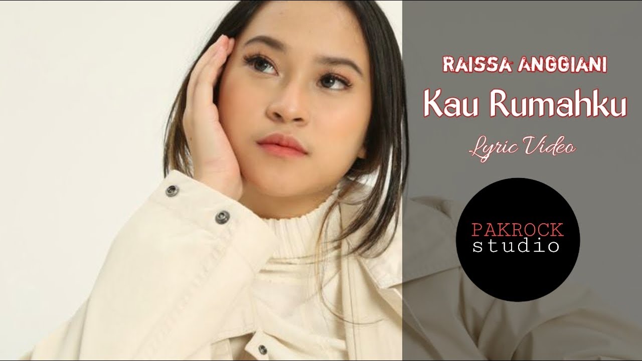 Kau Rumahku - Raissa Anggiani ( Accoustic Version ) Original song ...