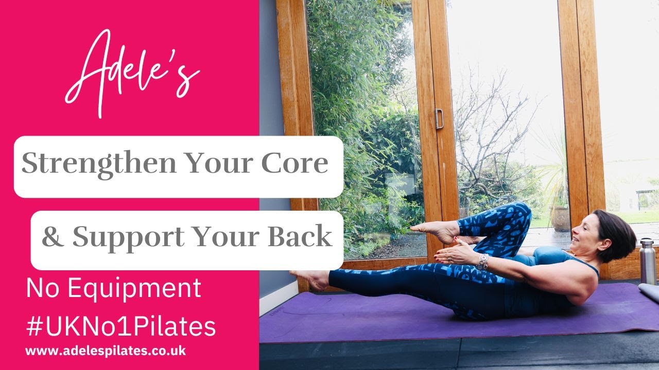 Strengthen Your Core & Support Your Back: 26 Min Pilates Matwork - No ...