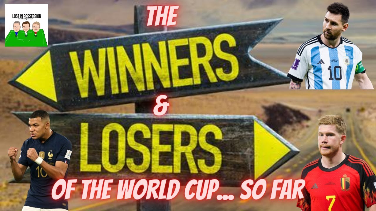 World Cup 2022: Top 3 Winners and Losers... so far - YouTube