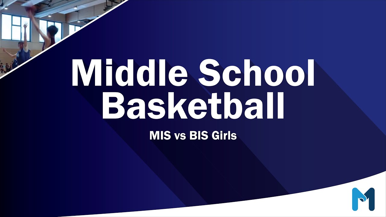Munich Middle School Basketball - MIS vs BIS Girls - YouTube