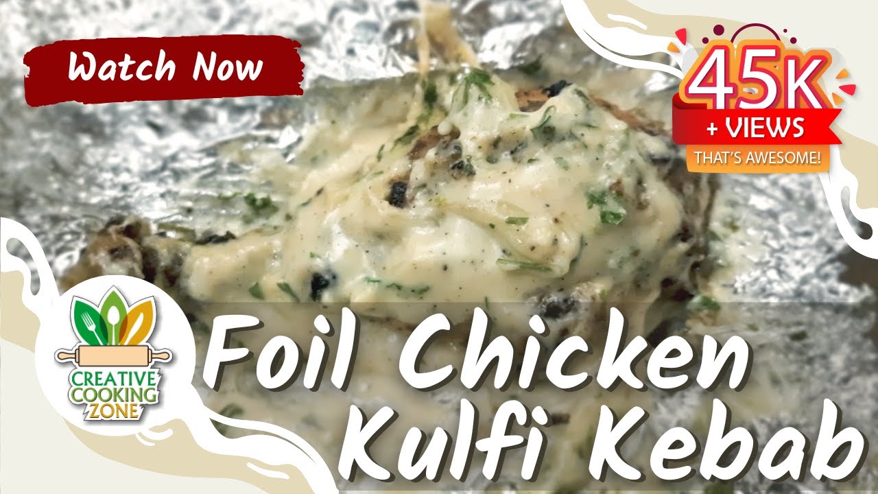 Foil Chicken Kulfi Kebab | Kulfi Foil Chicken | Tangdi Kabab ...