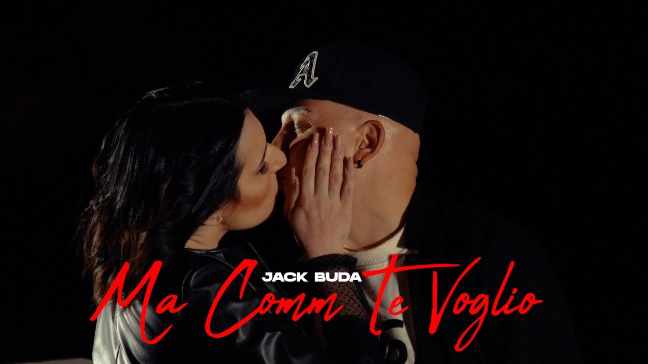 Jack Buda - Ma Comm Te Voglio (Ufficiale 2024) - YouTube