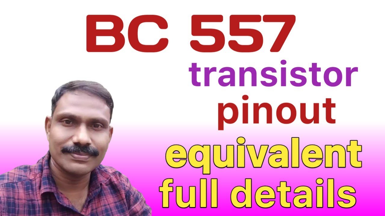 BC 557 transistor pinout bc557 equivalent &full details Navas # ...