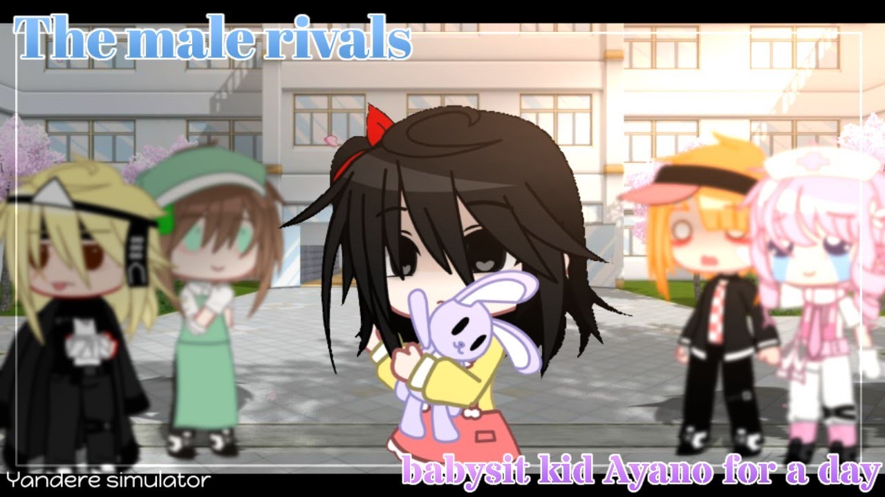 ᝰ┆The M4le rivals babysit kid(young) Ayano for a day😍🫣 || Gacha Club ...