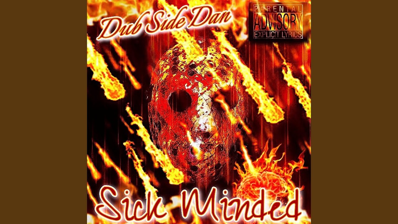 Sick Minded - YouTube