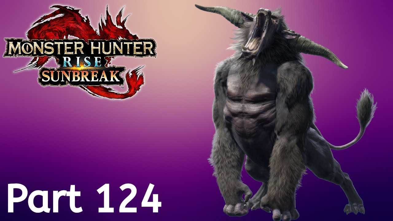 Monster Hunter Rise: Sunbreak -- Part 124: Buff Body Bonanza - YouTube