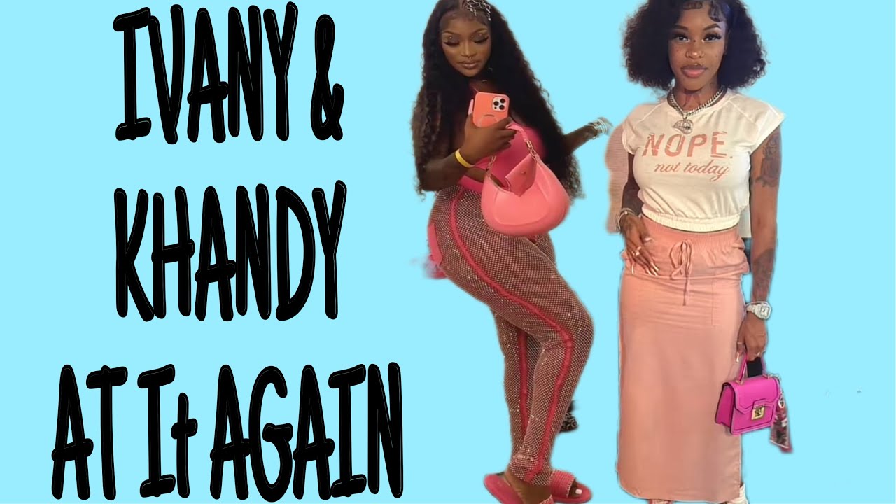 Khandy and ivany at it again | must watch - YouTube