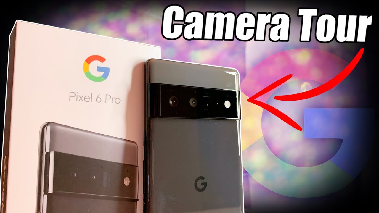 Pixel 6 Pro Full Camera Tour + Photo/Video Samples! - YouTube