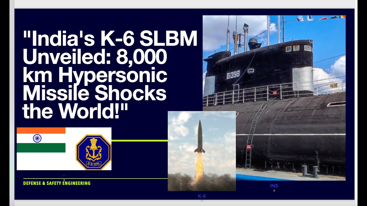 India's K-6 SLBM Unveiled: 8,000 km Hypersonic Missile Shocks the World! - YouTube