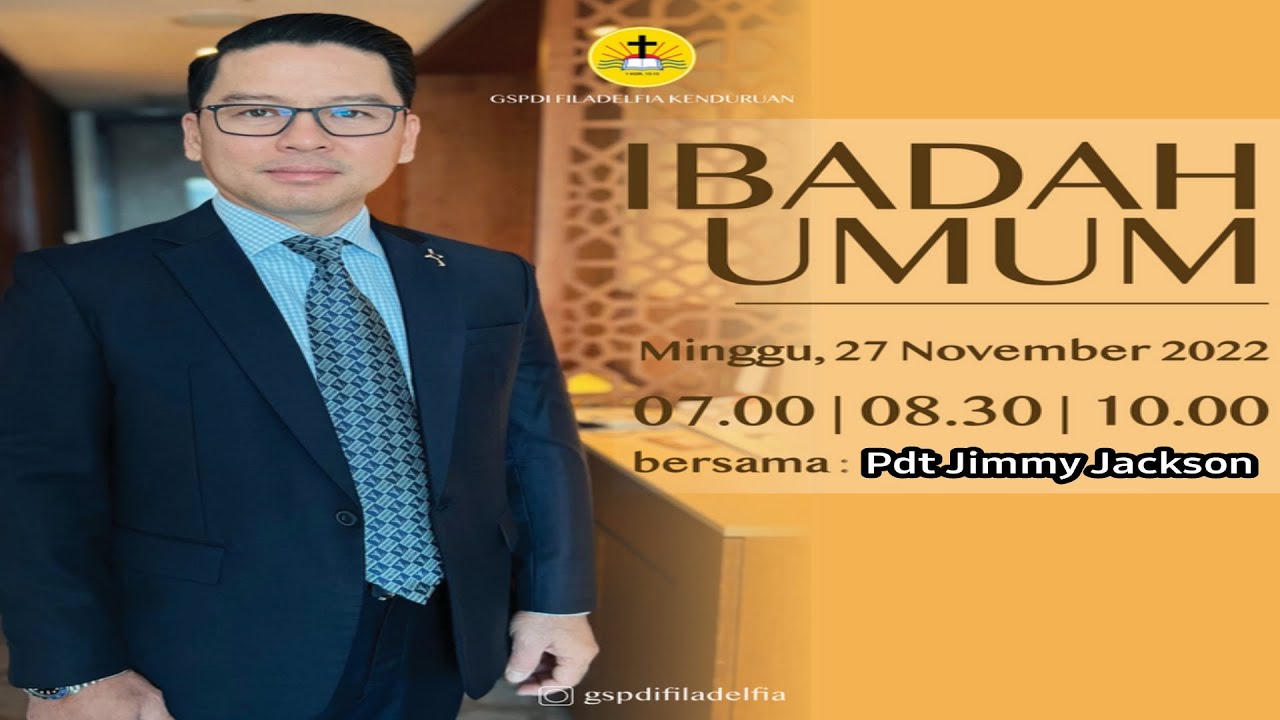 Ibadah Umum 3 (Pdt Jimmy Jackson Iskandar) 13 Nopember 2022 - GSPDI ...
