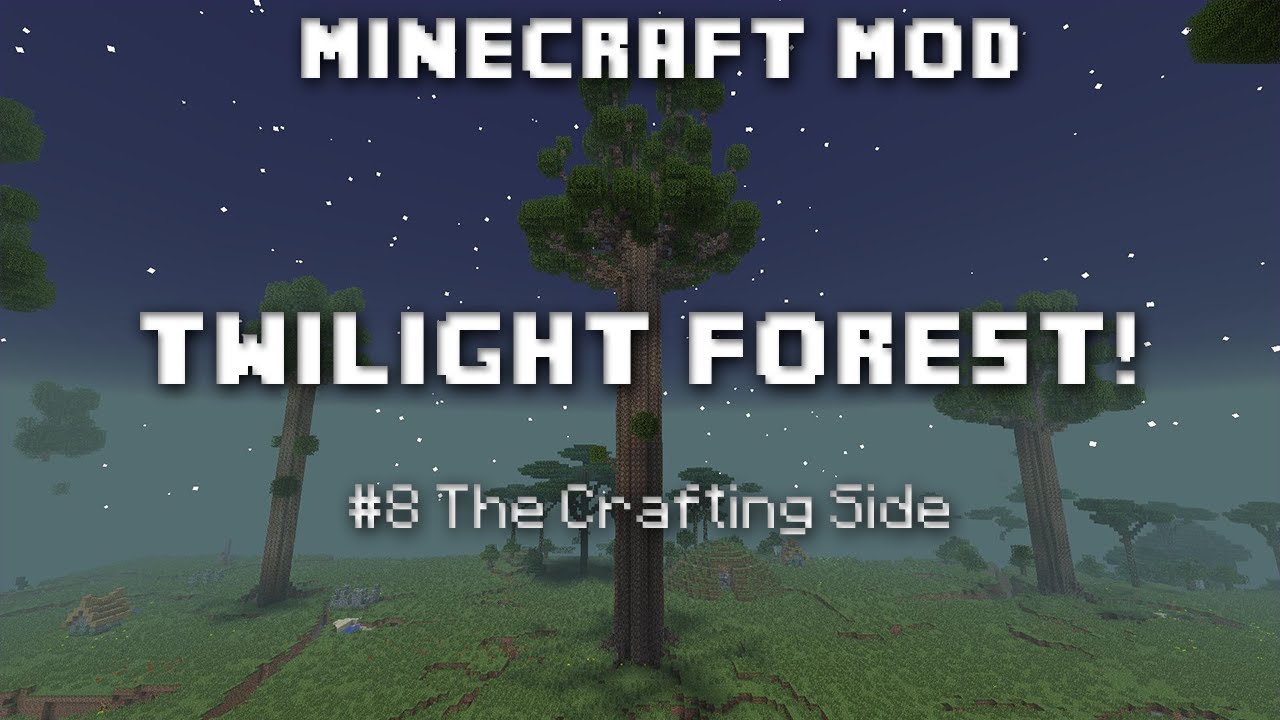 Minecraft Mod #19 Twilight Forest | Part 8 The Crafting Side (1.7.2 ...