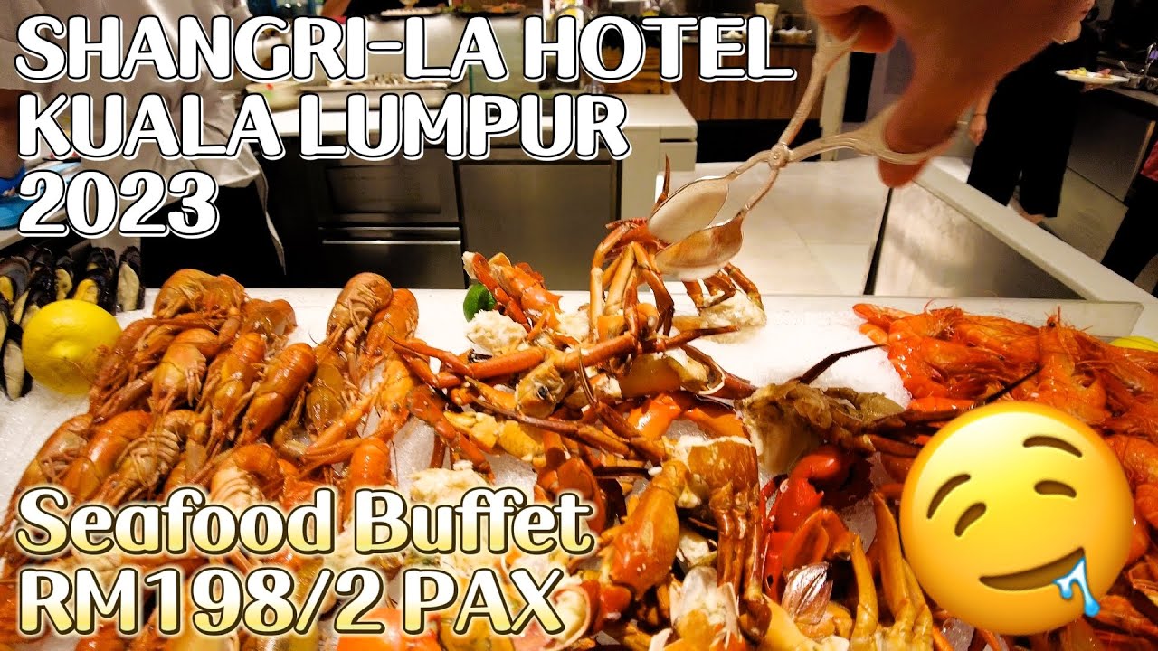 Shangri-la Hotel Seafood Buffet 50% discounted price 2023 | Lemon ...