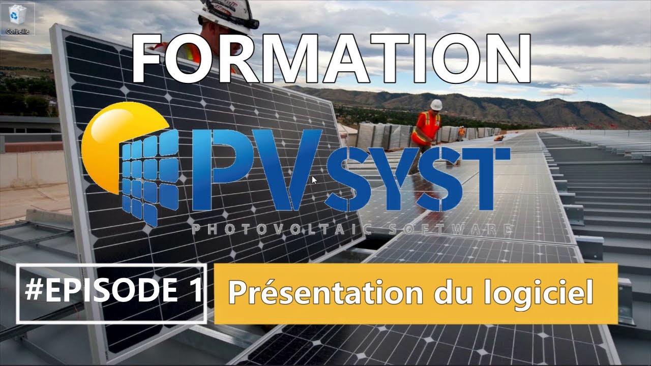 FORMATION PVSYST | #EPISODE 1 | PRESENTATION DU LOGICIEL - YouTube