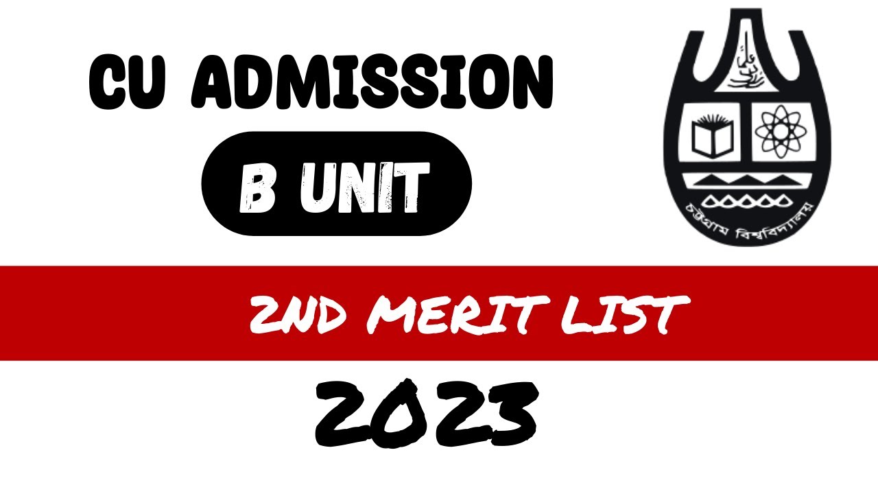 CU B Unit 2nd Merit List 2023 | CU Admission Update - YouTube