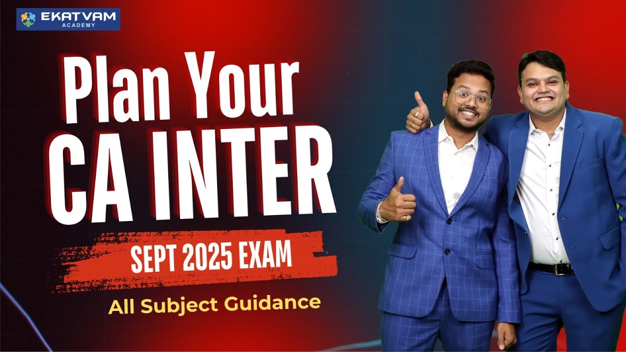 Plan Your CA INTER | Sept 2025 exam | All subject guidance | F2F, LIVE ...