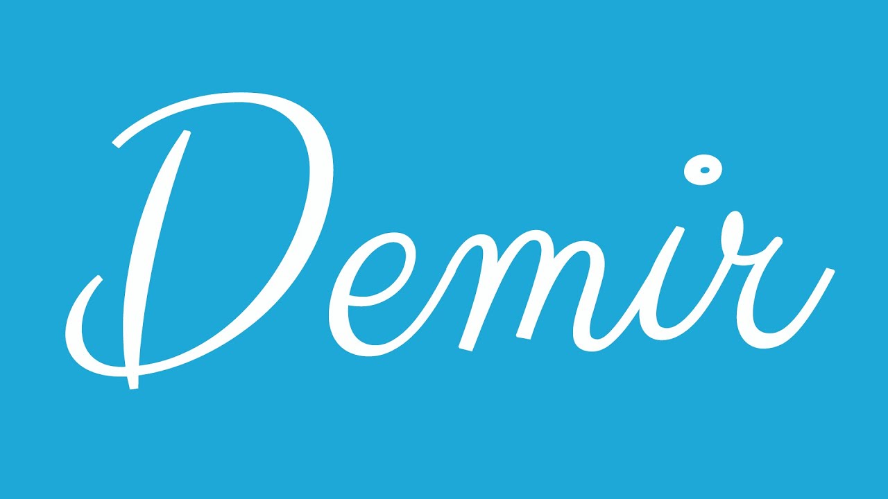 Learn how to Write the Name Demir Signature Style in Cursive Writing ...