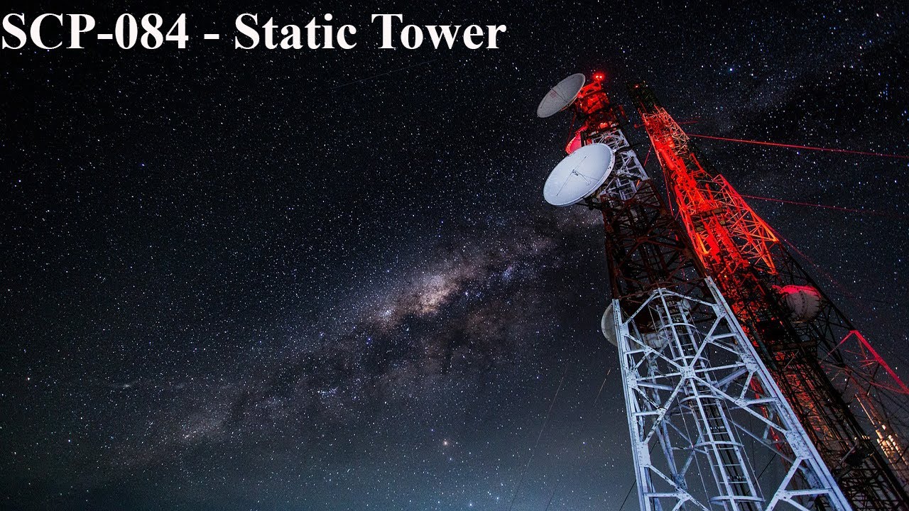 SCP-084 - Static Tower - YouTube