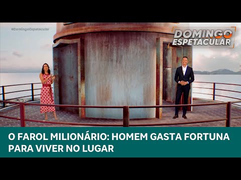 Homem gasta R$ 1 milhão para viver em farol marítimo | Domingo Espetacular