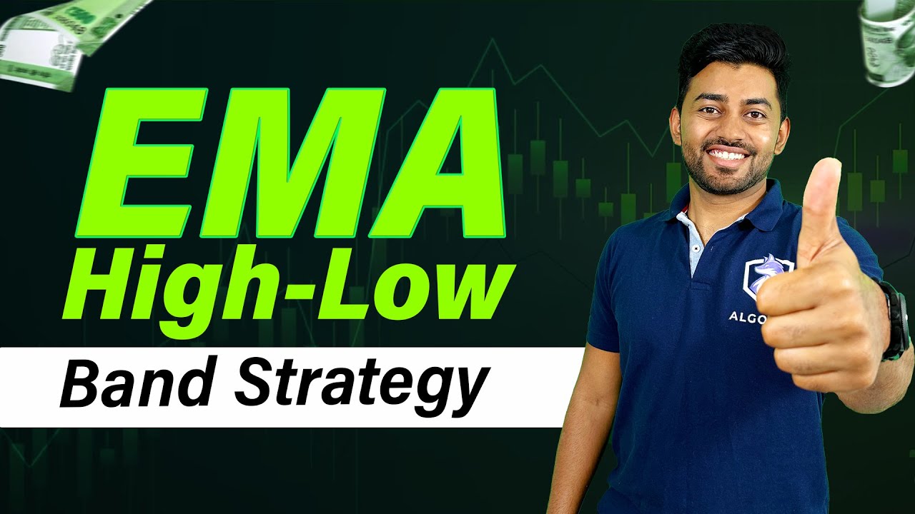 EMA HIGH LOW BAND STRATEGY (SMALL RISK- BIG REWARD) - YouTube