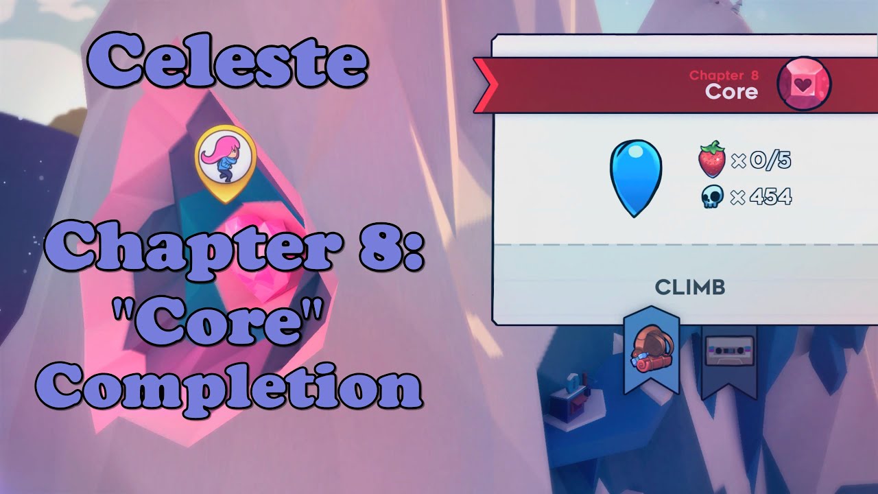 Celeste: CH. 8 "Core" Completion - YouTube