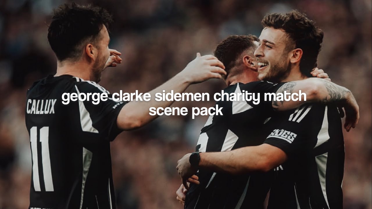 george clarke sidemen charity match scene pack for edits - YouTube