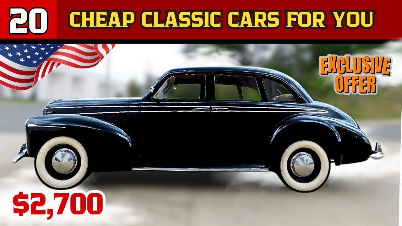 The Beauties Are Calling! 20 Cheap Classic Cars for Sale With Amazing ...