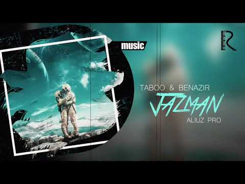 Taboo & Benazir - Jazman (Aliuz Pro) | Табоо & Беназир - Жазман (music version) #UydaQoling