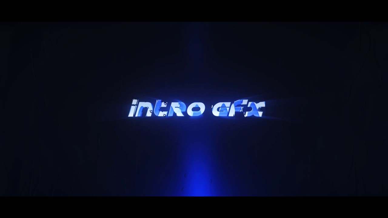 ️Intro Chill INTRO GFX By S t U n. ️ - YouTube