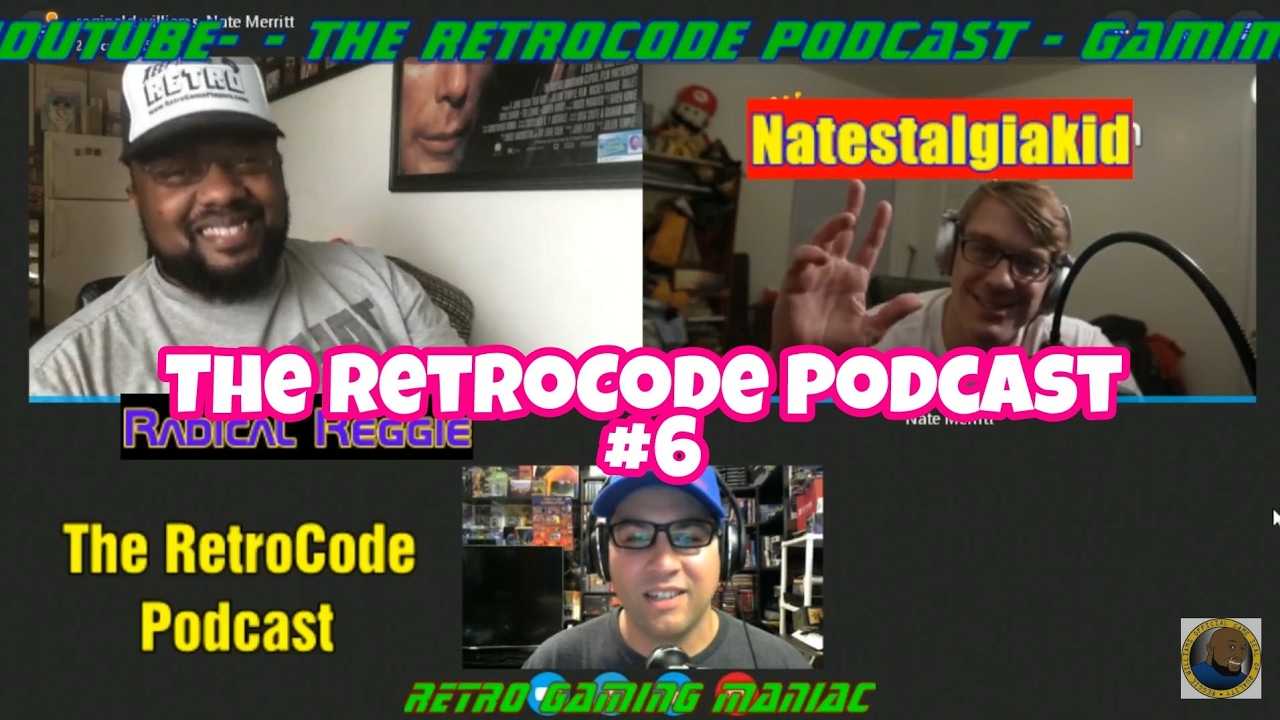 The RetroCode Podcast #6 Radical Reggie, RGM, and Special Guest ...