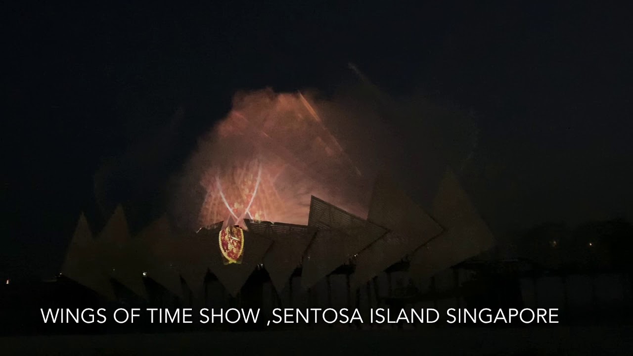 One of the beautiful night show (wings of time), Sentosa Island ...