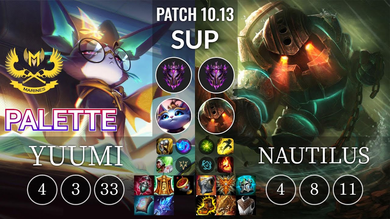 GAM Palette Yuumi vs Nautilus Sup - KR Patch 10.13 - YouTube
