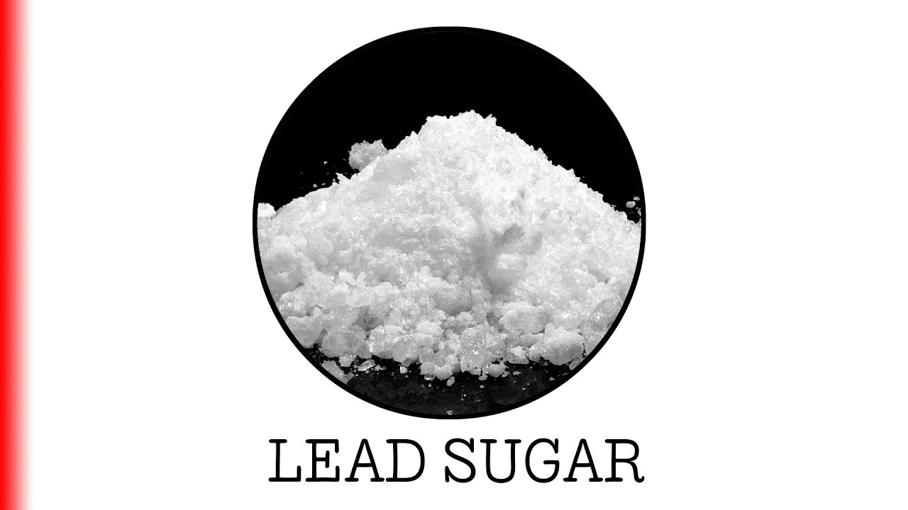 LEAD SUGAR. - YouTube