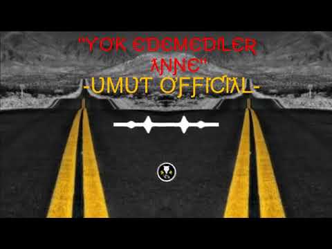 Umut Official- Yok Edemediler Anne.!(Çukur)