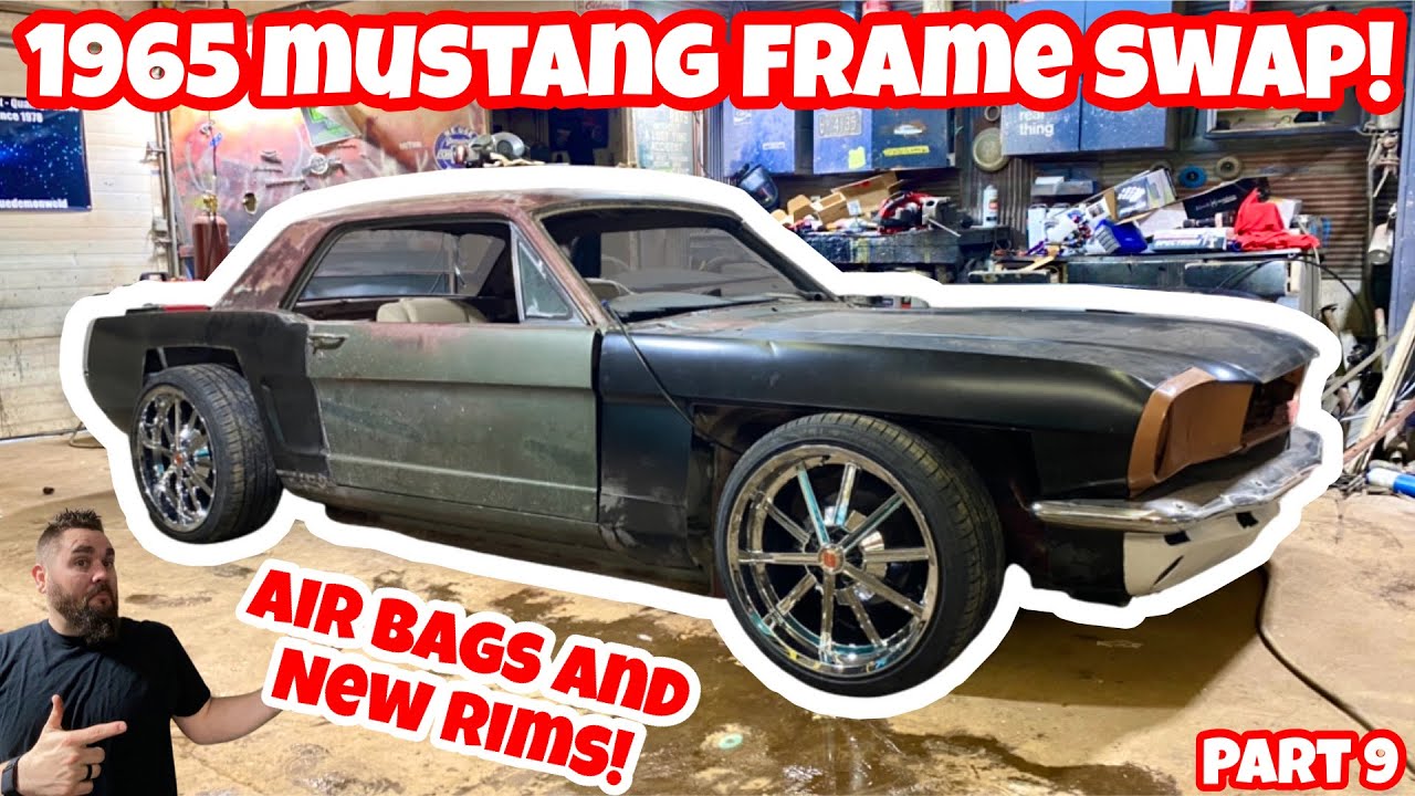 NEW MUSTANG FRAME SWAP WITH 65 FORD RAT ROD! CUSTOM AIR BAGS & NEW ...