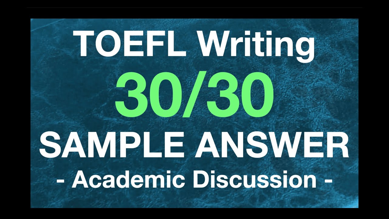 【TOEFL Writing】30/30 Sample Answer - No.1 - YouTube